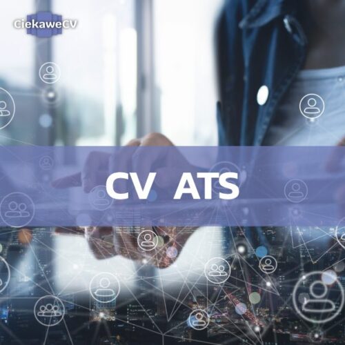CV ATS - jak dostosować CV, aby przejść przez systemy rekrutacyjne?