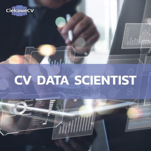 CV Data Scientist - jak stworzyć życiorys, który przyciągnie uwagę rekruterów?